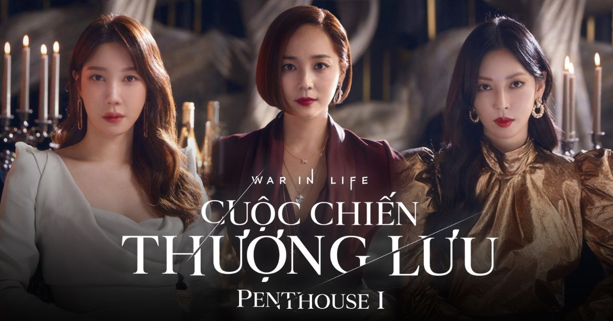 Review phim Penthouse – Cuộc chiến thượng lưu
