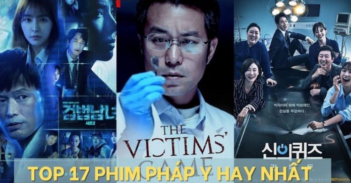 TOP 17 phim về pháp y hay nhất, cực hấp dẫn trong từng chi tiết