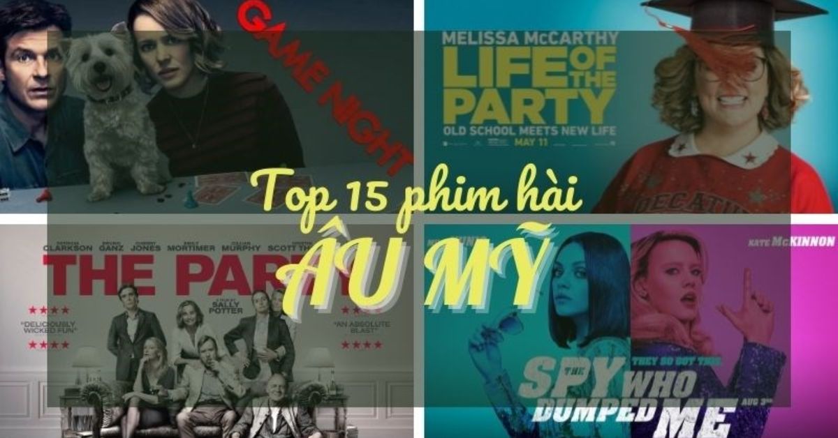 Top 15 phim hài Âu Mỹ hay, đặc sắc nhất mọi thời đại